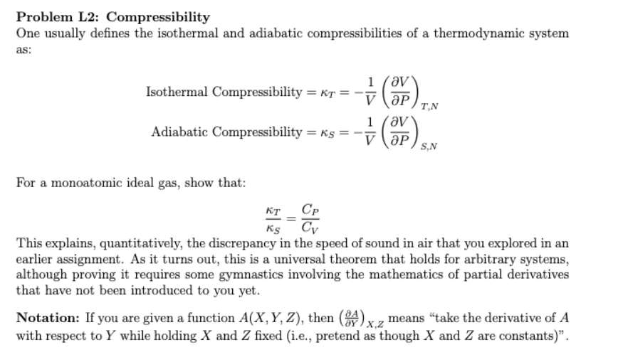 Solved Problem L2: Compressibility One usually defines the | Chegg.com
