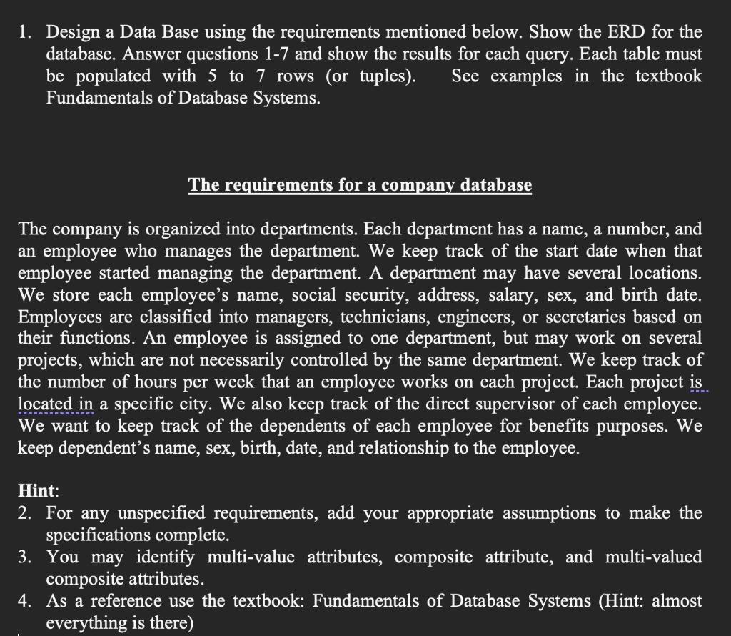 Solved 1. Design a Data Base using the requirements | Chegg.com