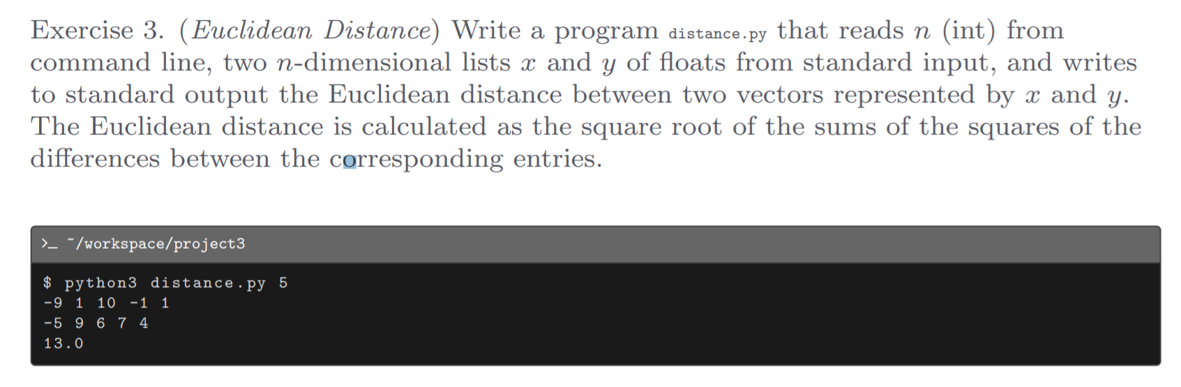 Solved Exercise 3. (Euclidean Distance) Write a program | Chegg.com