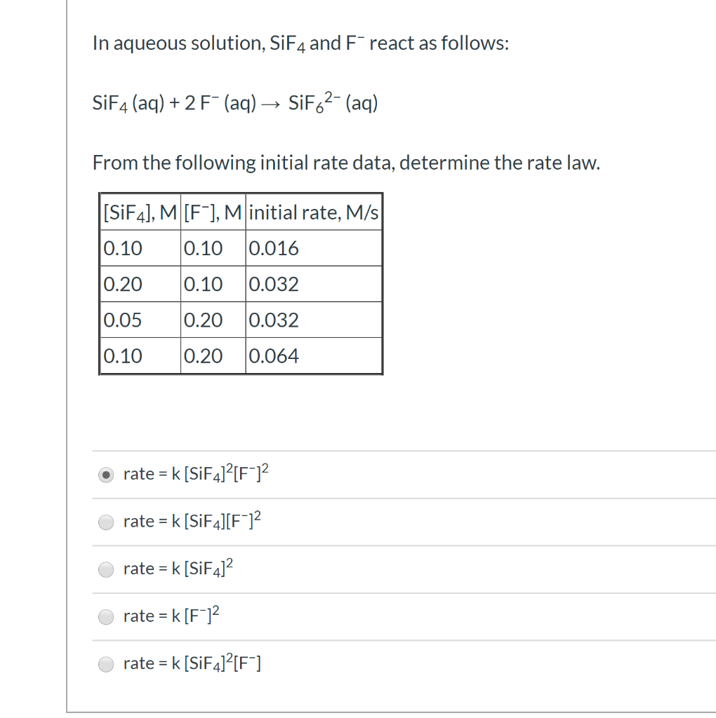 Solved In aqueous solution, SiF4 and F-react as follows: | Chegg.com
