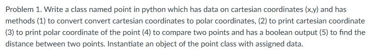 Solved Write a class named point in python which has data on | Chegg.com