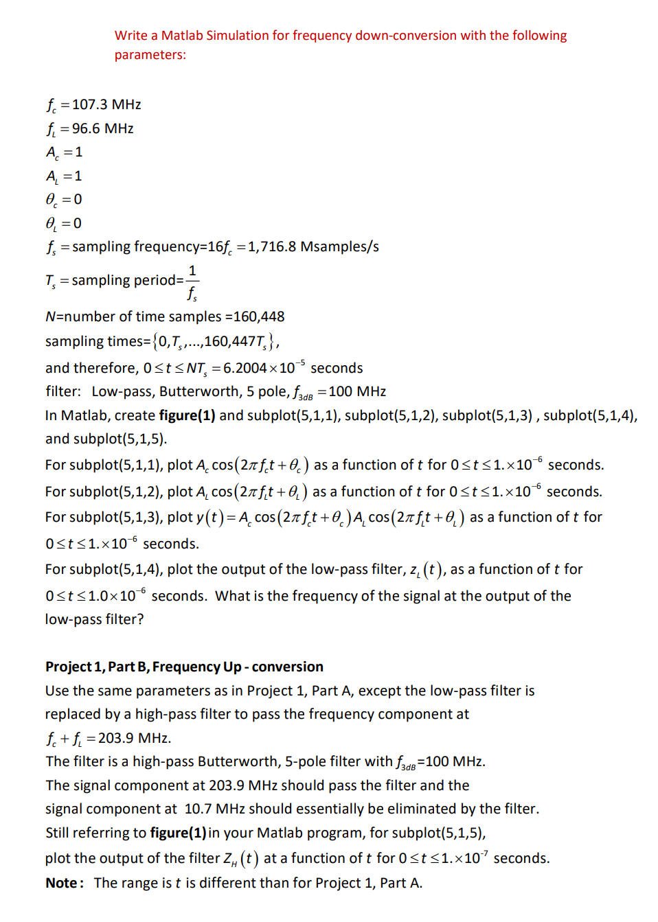 Solved Matlab Project 1: Frequency Down-conversion of a | Chegg.com