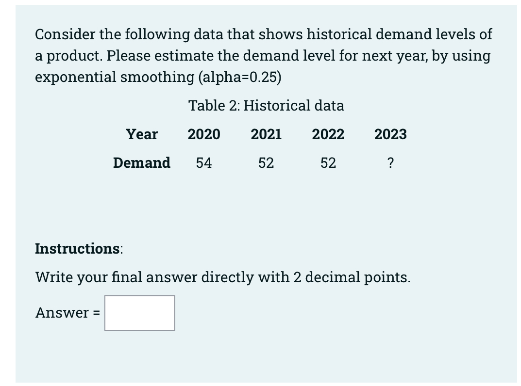 Solved Consider the following data that shows historical | Chegg.com