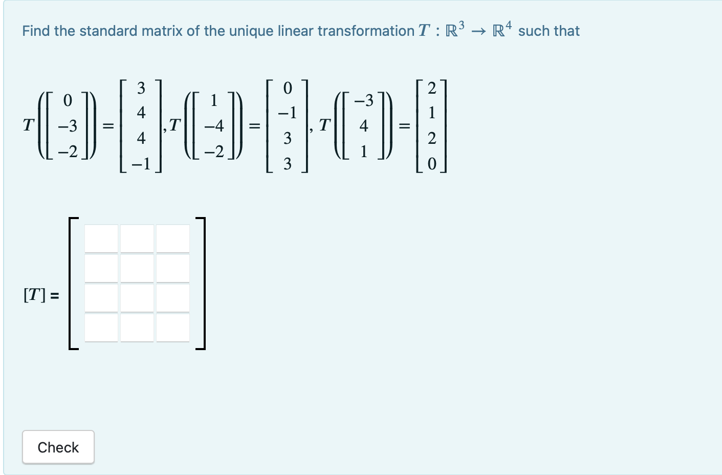 Solved Find the standard matrix of the unique linear | Chegg.com