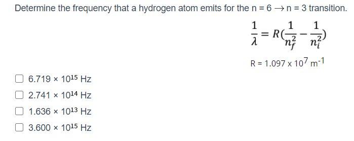Solved Determine the frequency that a hydrogen atom emits | Chegg.com