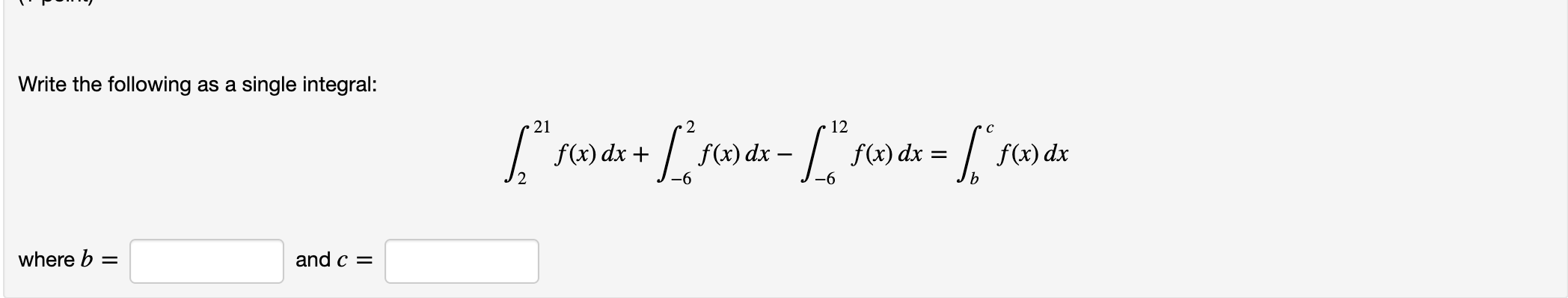 Solved Write the following as a single integral: | Chegg.com
