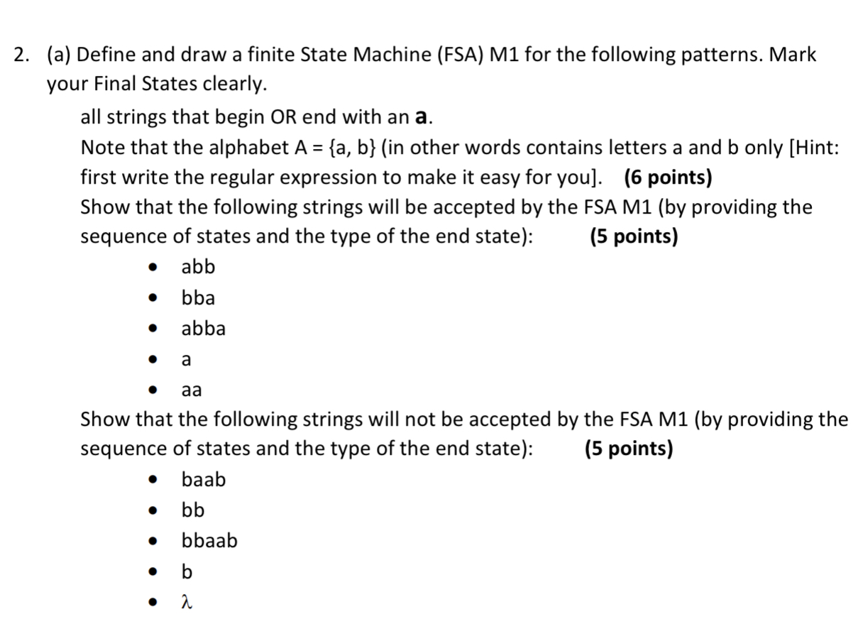 Solved (a) Define and draw a finite State Machine (FSA) M1 | Chegg.com