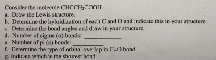 Solved Consider the molecule CHCCH_2 COOH. a. Draw the | Chegg.com