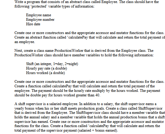 Solved Write a program that consists of an abstract class | Chegg.com
