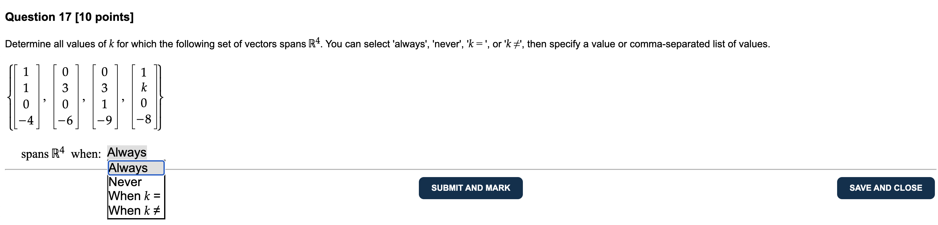 Solved ⎩⎨⎧⎣⎡110−4⎦⎤,⎣⎡030−6⎦⎤,⎣⎡031−9⎦⎤,⎣⎡1k0−8⎦⎤⎭⎬⎫ | Chegg.com