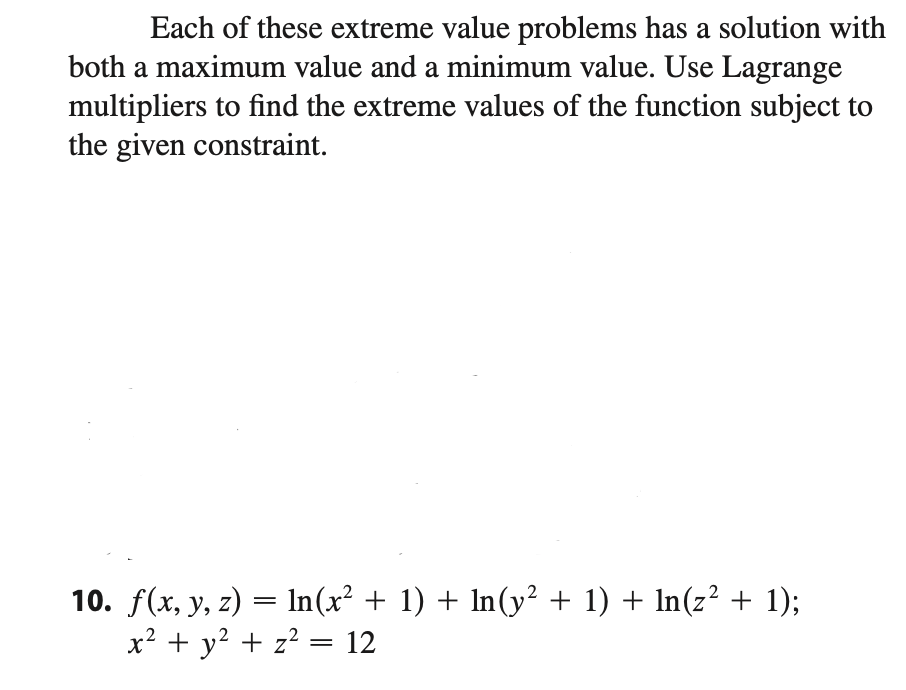 Solved Each of these extreme value problems has a solution | Chegg.com Solved Each of these extreme value problems has a solution | Chegg.com