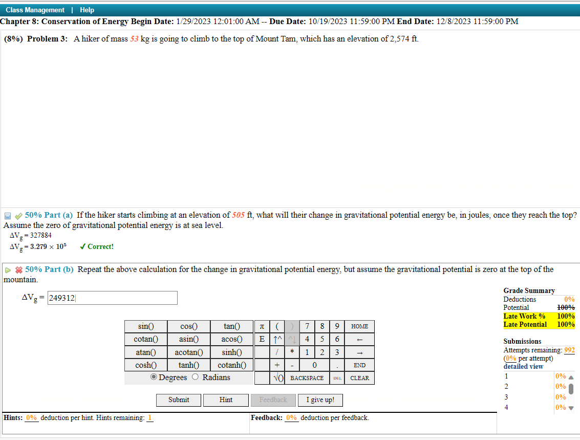Solved 50% Part (a) If the hiker starts climbing at an | Chegg.com