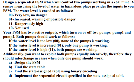 Solved Design a sequential FSM which will control two pumps | Chegg.com