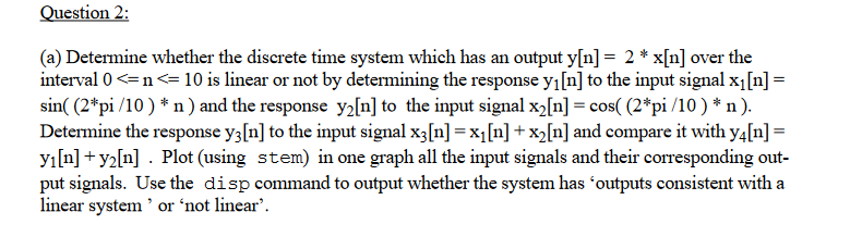 Solved (a) Determine whether the discrete time system which | Chegg.com