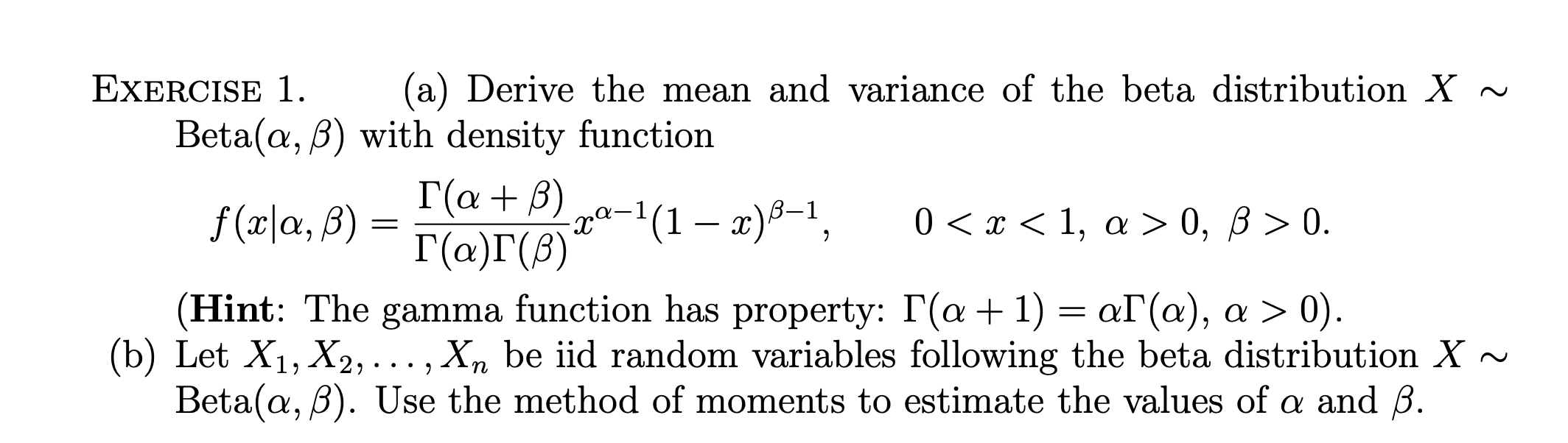 Solved EXERCISE 1. (a) Derive the mean and variance of the | Chegg.com