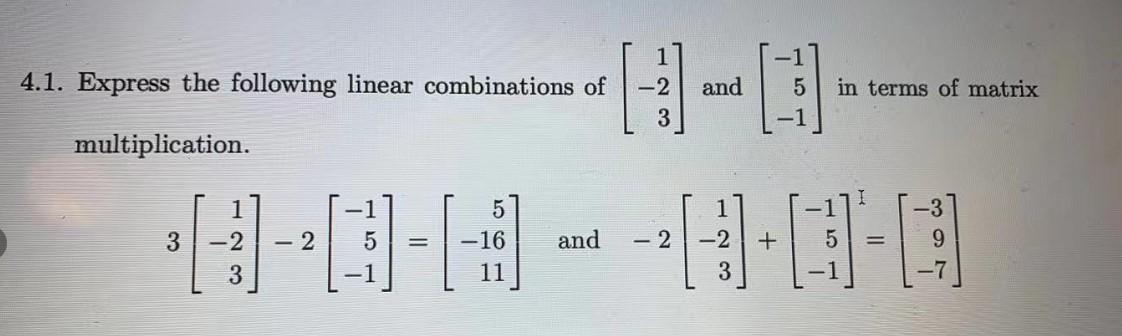Solved 4.1. Express the following linear combinations of and | Chegg.com