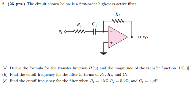 Solved 2. (25 pts.) The circuit shown below is a first-order | Chegg.com