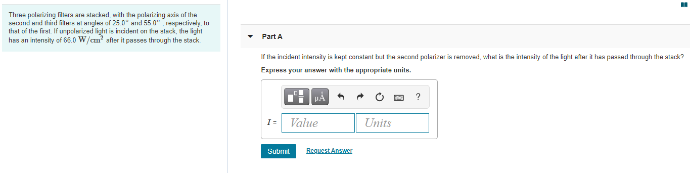 Solved 1 Three polarizing filters are stacked, with the | Chegg.com