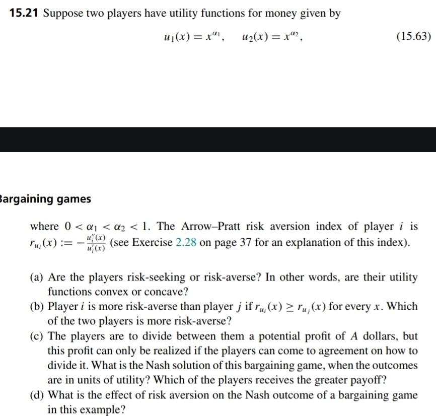 Solved 15.21 ﻿Suppose two players have utility functions for | Chegg.com