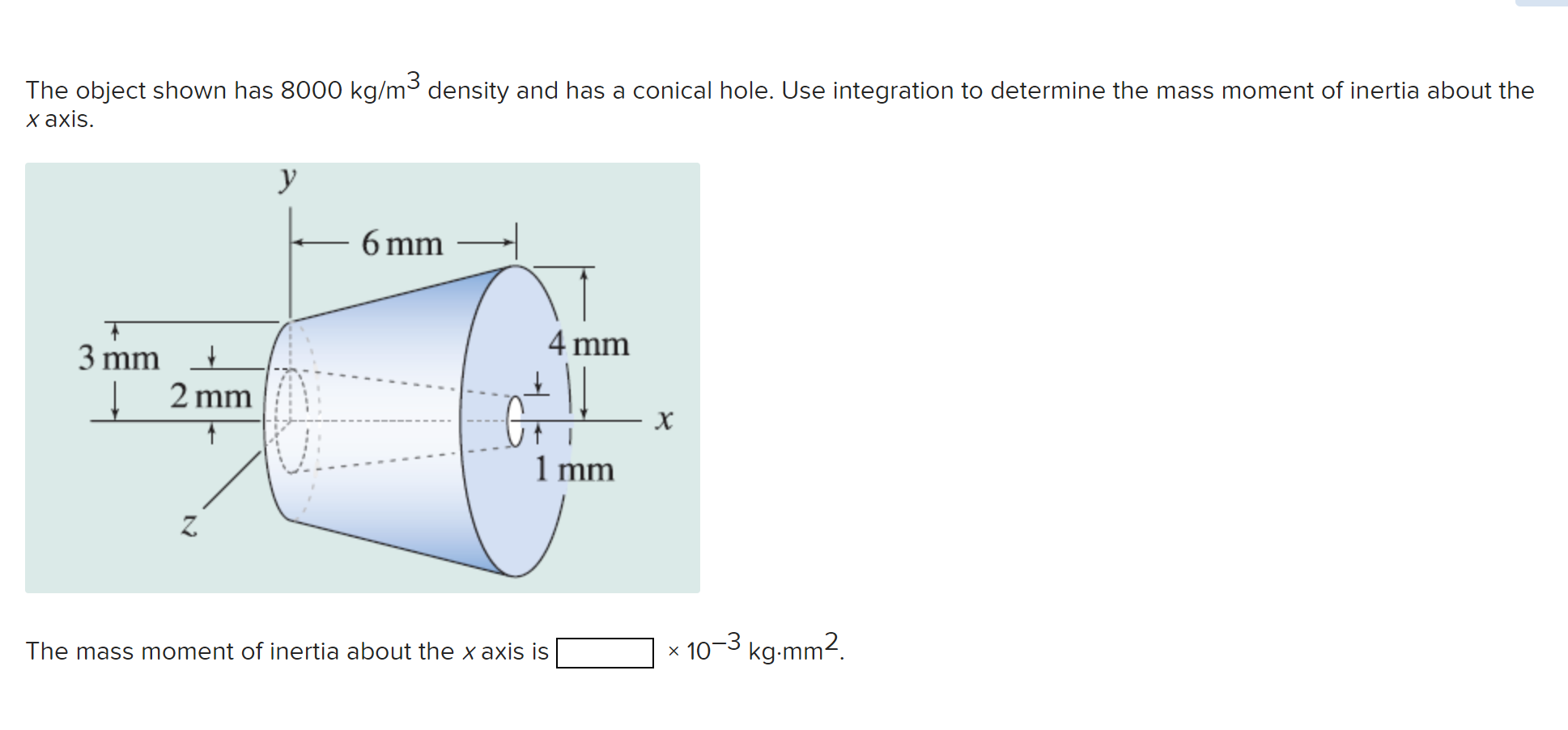 Solved The object shown has 8000 kg/m3 density and has a | Chegg.com