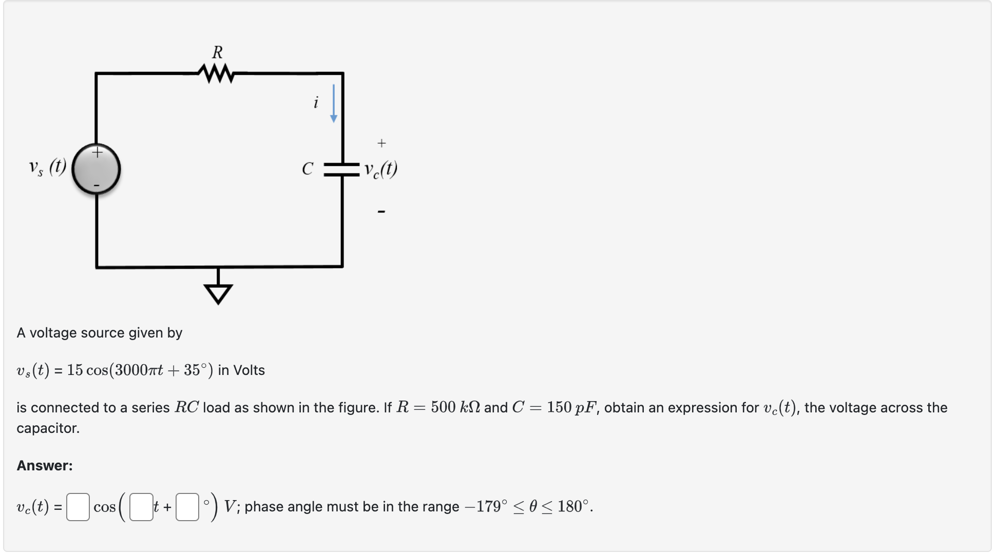 Solved A voltage source given by vs(t)=15cos(3000πt+35∘) in | Chegg.com
