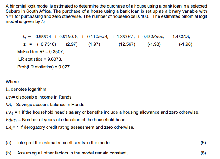 Solved A binomial logit model is estimated to determine the | Chegg.com
