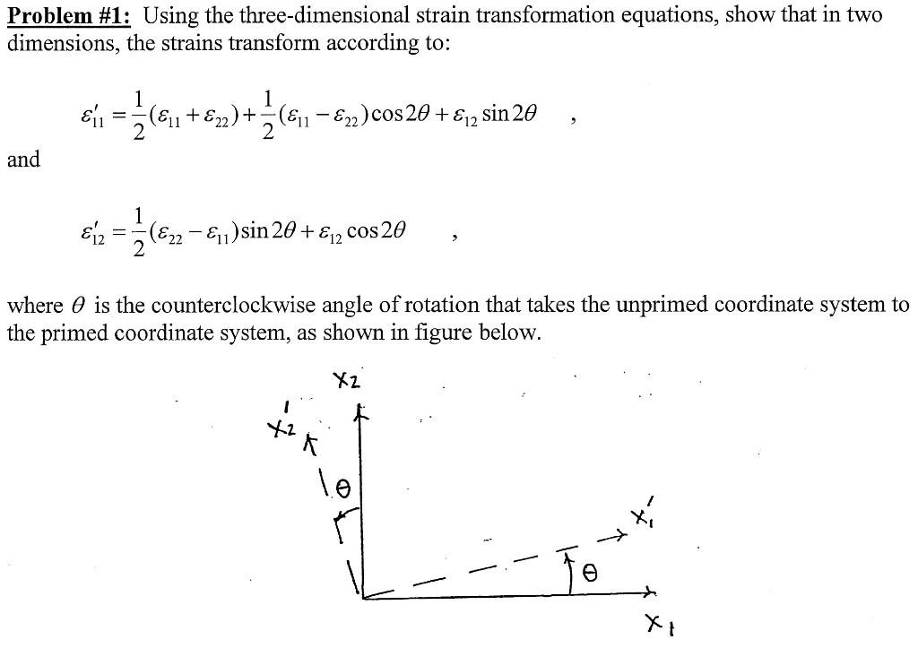 Solved Problem #1: Using the three-dimensional strain | Chegg.com