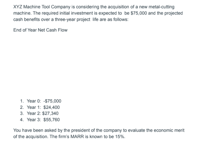 Solved XYZ Machine Tool Company is considering the | Chegg.com
