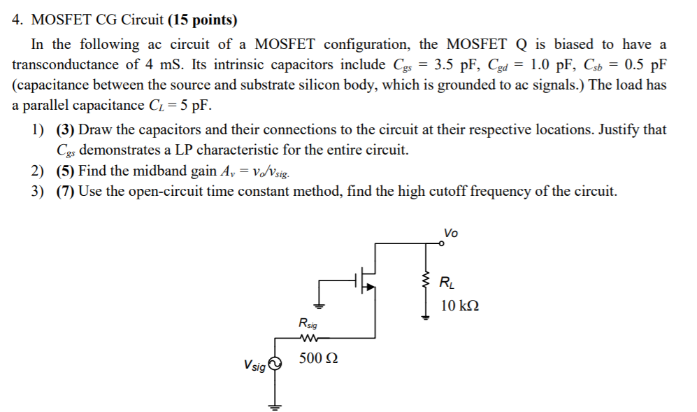 Solved 4. MOSFET CG Circuit (15 points) In the following ac | Chegg.com