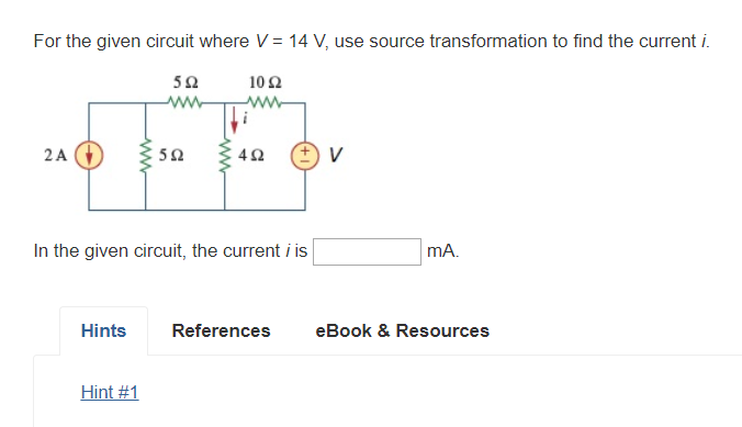 Solved For the given circuit where V- 14 V, use source | Chegg.com