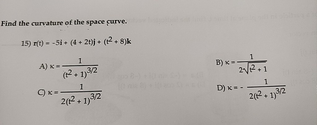 Solved Find The Curvature Of The Space Curve 15 R T 5i
