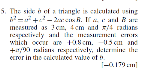 Solved 5. The side b of a triangle is calculated using b2 = | Chegg.com