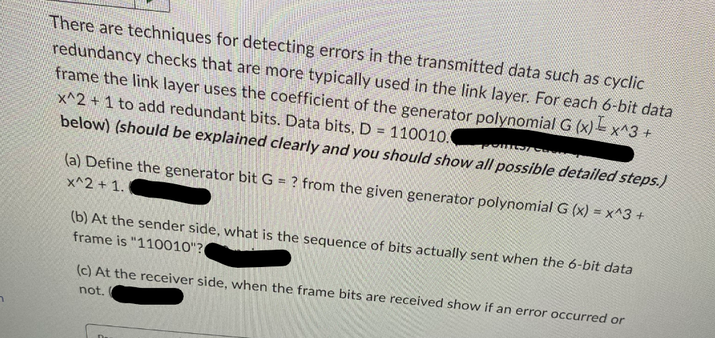 Solved There are techniques for detecting errors in the | Chegg.com