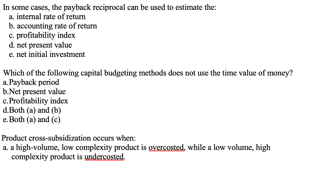 Solved In some cases, the payback reciprocal can be used to | Chegg.com