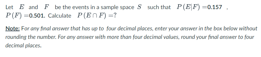 Solved Let E and F be the events in a sample space S such | Chegg.com
