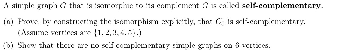 Solved A simple graph G that is isomorphic to its complement | Chegg.com