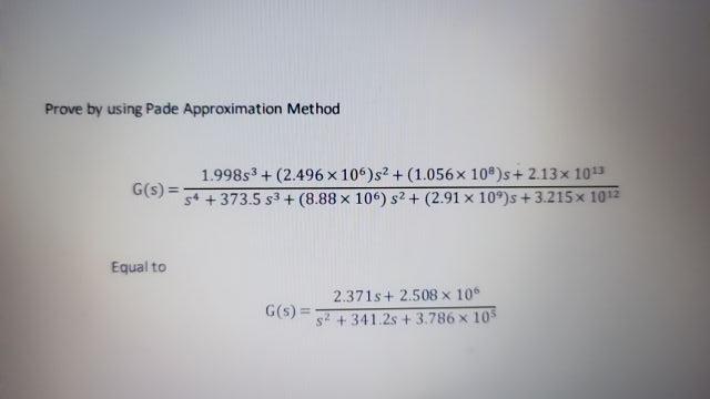 Prove by using Pade Approximation Method G(s) = Equal | Chegg.com