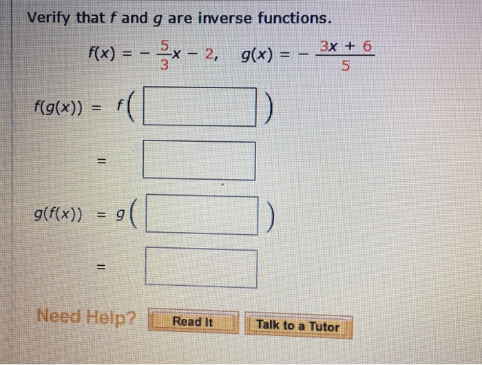 Solved Verify that f and g are inverse functions. F(x) = | Chegg.com