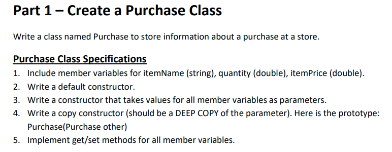 Part 1 - Create a Purchase Class Write a class named | Chegg.com