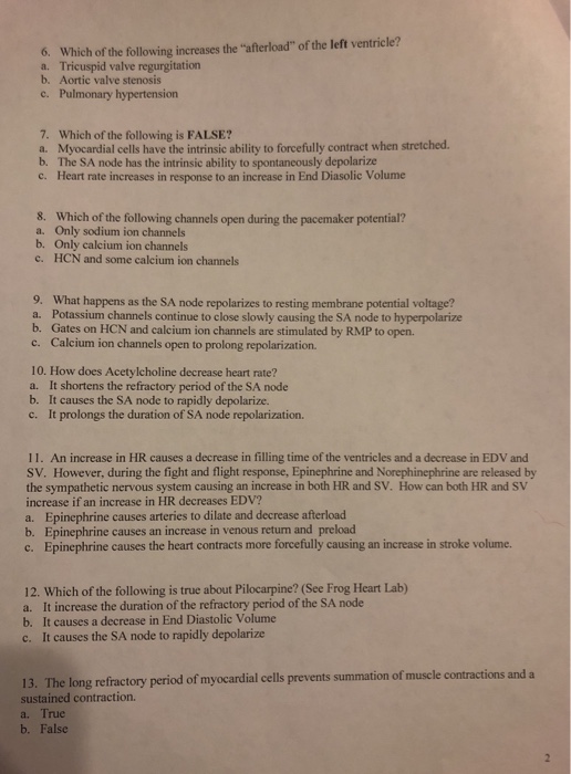 Solved 6. Which of the following increases the "afterload" | Chegg.com