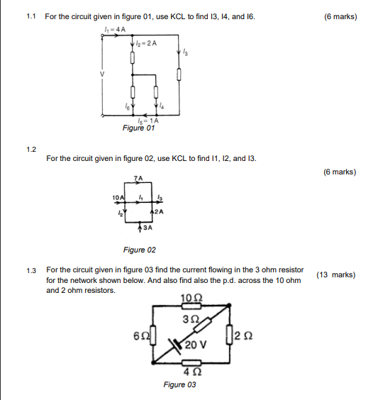 Solved 1.1 For the circuit given in figure 01 , use KCL to | Chegg.com