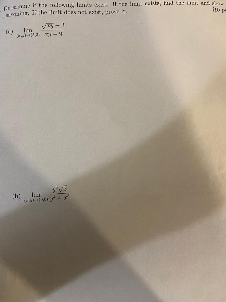 Solved Determine if the following limits exist. If the limit | Chegg.com