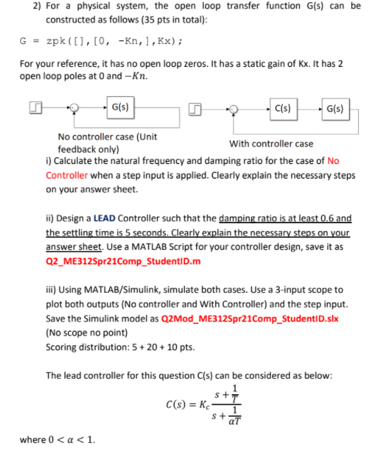 Solved 2) For a physical system, the open loop transfer | Chegg.com
