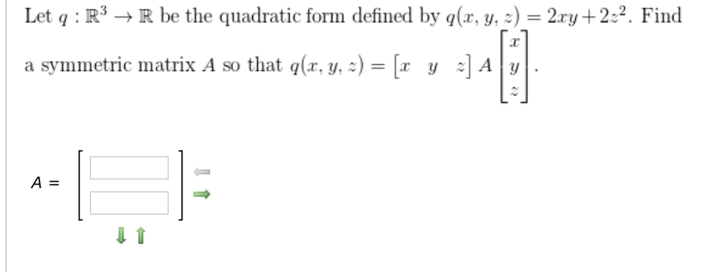 Solved Let q:RR be the quadratic form defined by (x, | Chegg.com