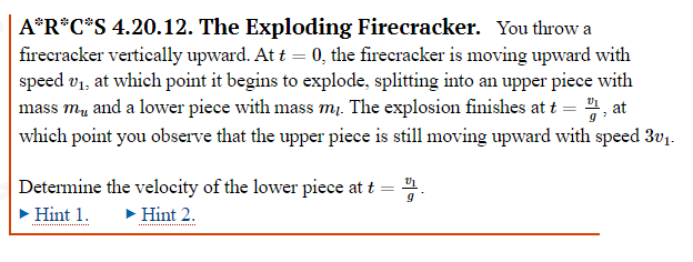 Solved A**R**C**S 4.20.12. ﻿The Exploding Firecracker. You | Chegg.com