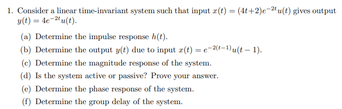 Solved 1. Consider a linear time-invariant system such that | Chegg.com
