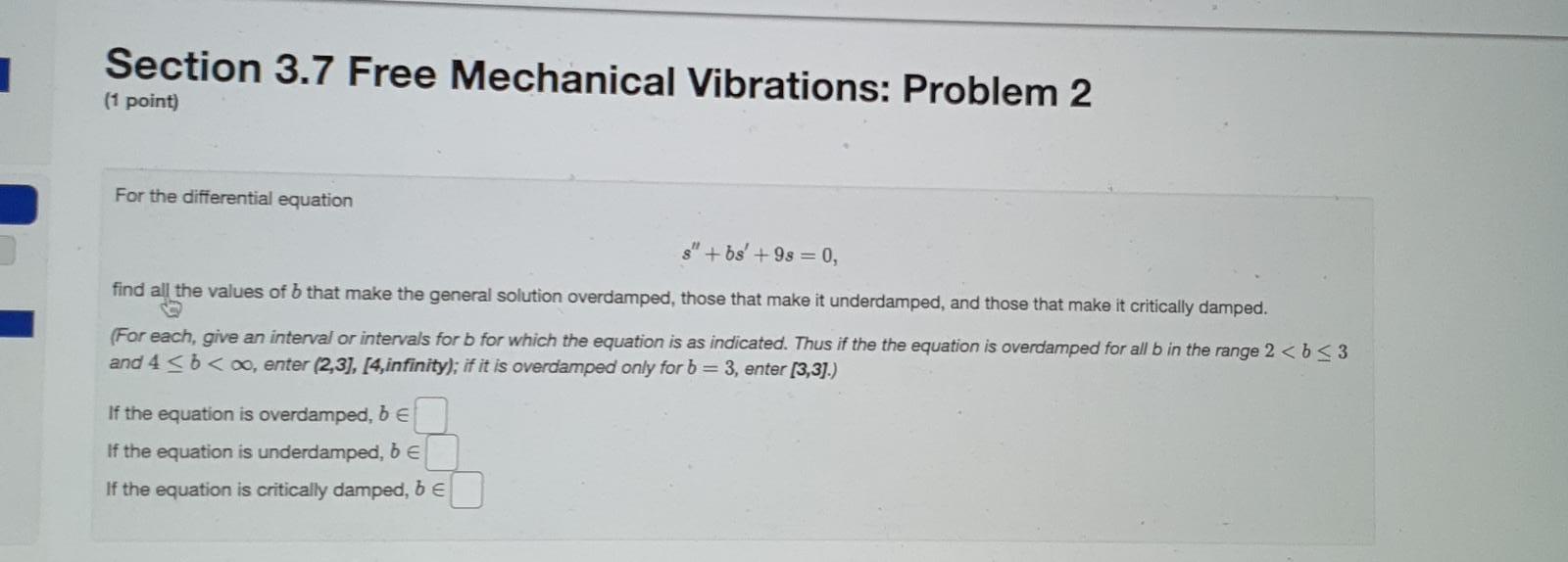 Solved 11 Section 3.7 Free Mechanical Vibrations: Problem 2 | Chegg.com