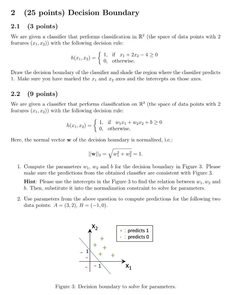 Solved 2 (25 points) Decision Boundary 2.1 (3 points) We are | Chegg.com