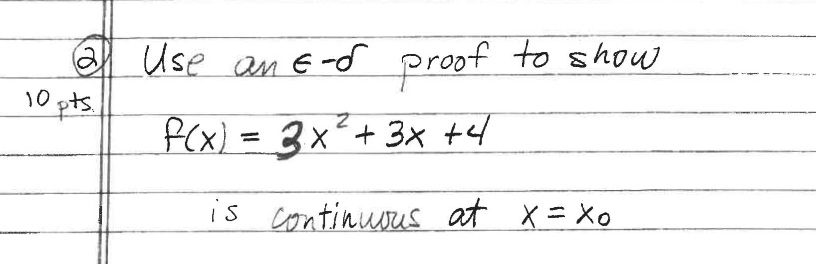 solved-a-use-an-proof-to-show-f-x-3x2-3x-4-is-chegg