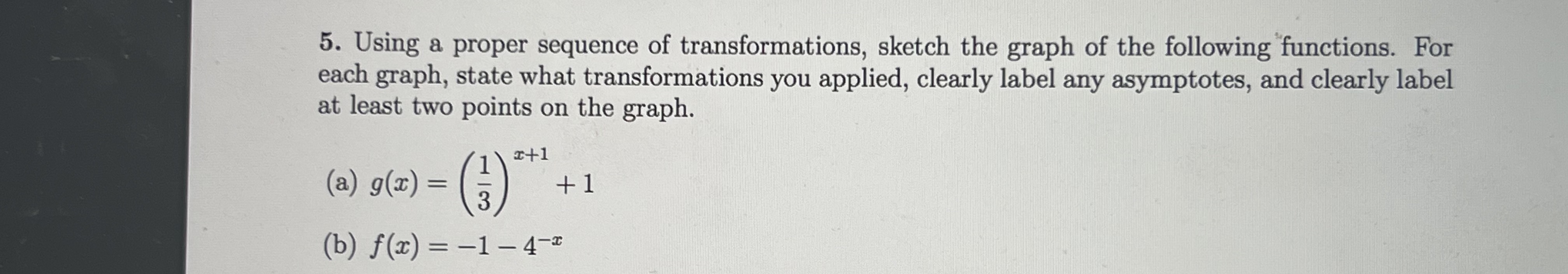 Solved 5. Using a proper sequence of transformations, sketch | Chegg.com